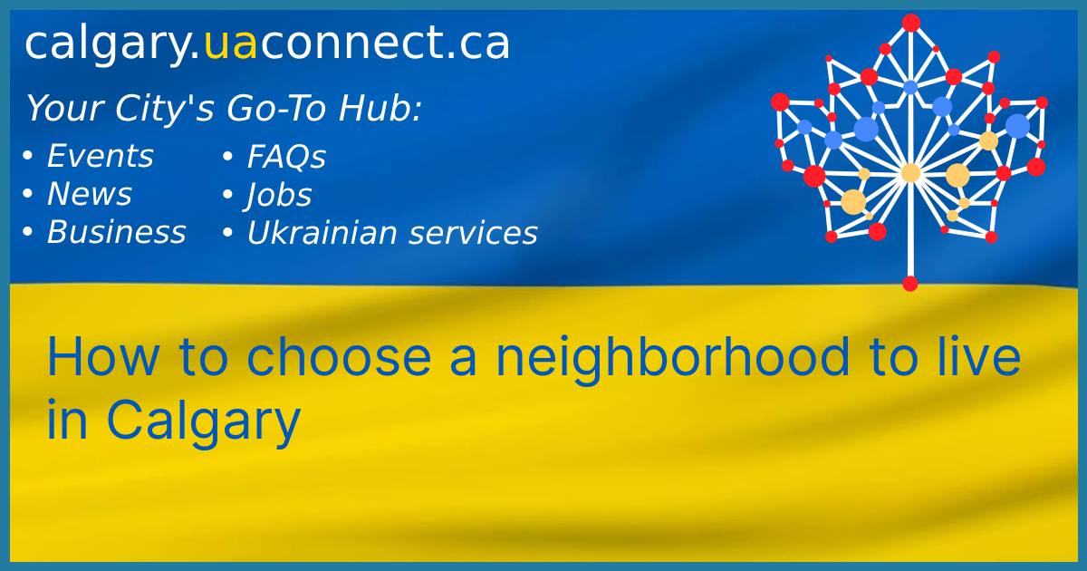 How to choose a neighborhood to live in Calgary | Calgary News