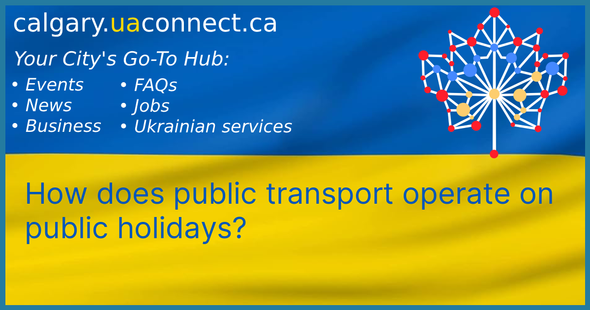 Public transport during holidays: schedule changes | Calgary News