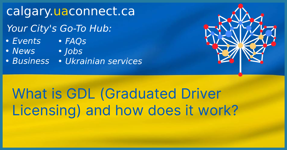 GDL in Alberta — driver's license by stages | Calgary News