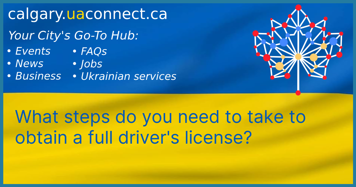 GDL in Calgary — step-by-step process for obtaining a driver's license ...