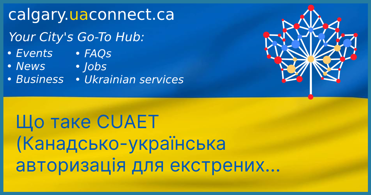 CUAET Visa for Ukrainians in Calgary | Calgary News