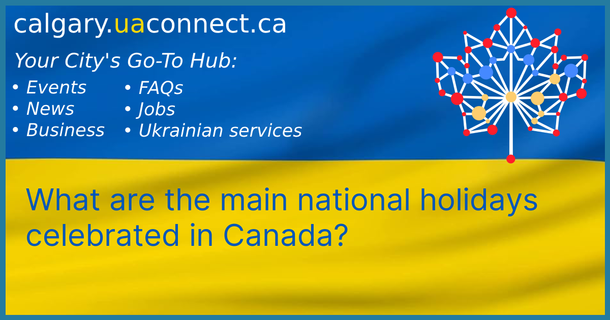 National holidays in Canada: calendar and traditions | Calgary News