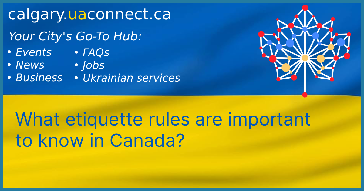 Etiquette in Canada: how to be polite | Calgary News