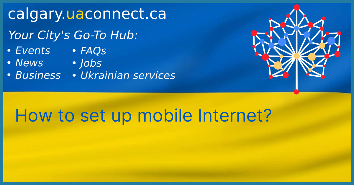 Mobile internet and eSIM in Calgary | Calgary News