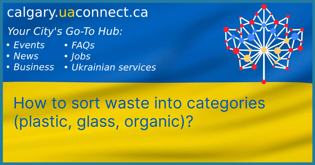 Proper waste sorting — a complete guide | Calgary News