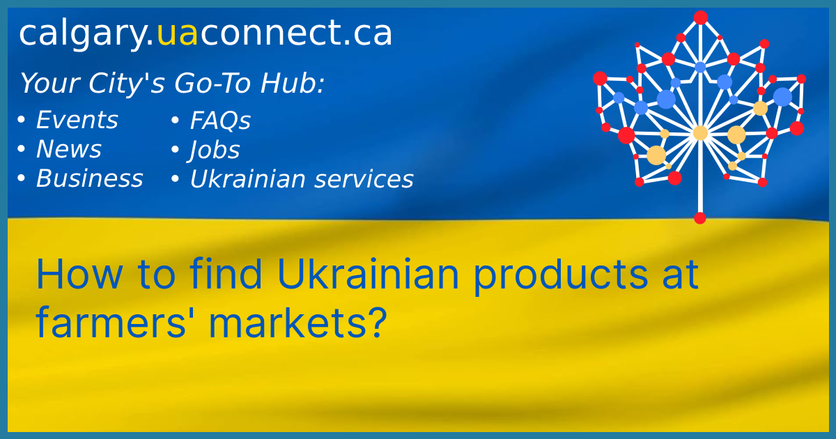 Ukrainian products on Calgary markets | Calgary News